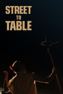 Street to Table | Rotten Tomatoes