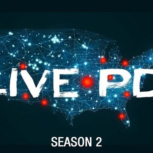 Live PD: Season 2, Episode 25 - Rotten Tomatoes