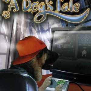 A Dog's Tale - Rotten Tomatoes