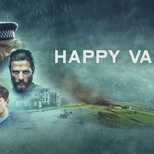 Happy Valley - Rotten Tomatoes