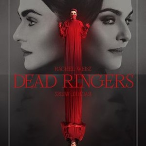 Dead Ringers - Rotten Tomatoes