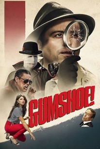 Gumshoe! (2018) | Rotten Tomatoes