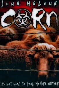 Corn (2004) | Rotten Tomatoes
