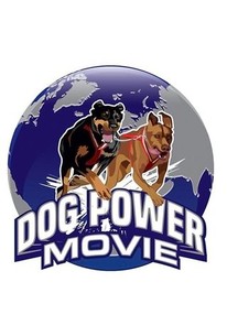 Dog Power | Rotten Tomatoes