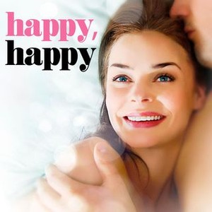 Happy, Happy - Rotten Tomatoes