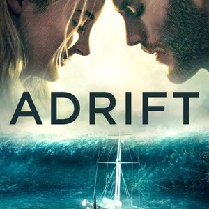 Adrift - Rotten Tomatoes