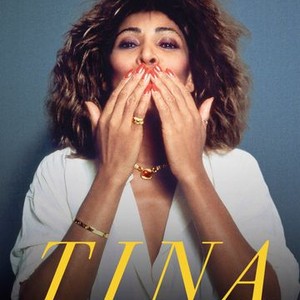 Tina - Rotten Tomatoes