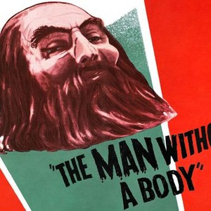 The Man Without a Body - Rotten Tomatoes