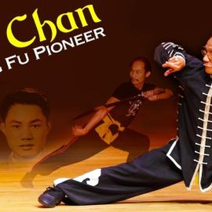 Pui Chan: Kung Fu Pioneer - Rotten Tomatoes