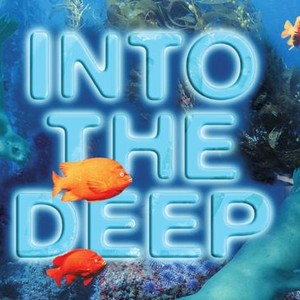 Into the Deep - Rotten Tomatoes