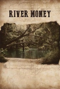 River Money | Rotten Tomatoes