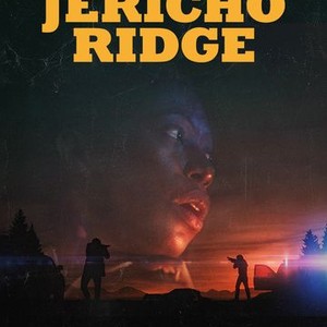 Jericho Ridge - Rotten Tomatoes