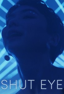 Shut Eye | Rotten Tomatoes