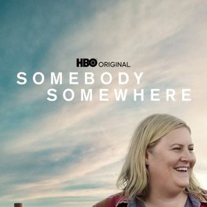Somebody Somewhere - Rotten Tomatoes