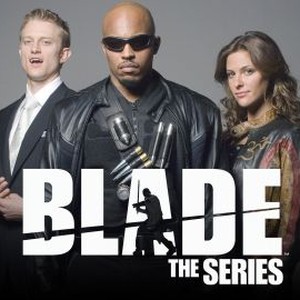 Blade: The Series - Rotten Tomatoes