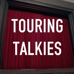 Touring Talkies - Rotten Tomatoes