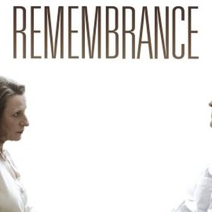 Remembrance - Rotten Tomatoes