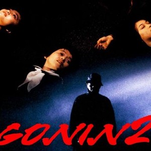 Gonin 2 - Rotten Tomatoes