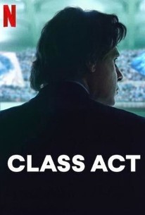 Class Act (2023) | Rotten Tomatoes