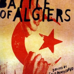 The Battle of Algiers - Rotten Tomatoes