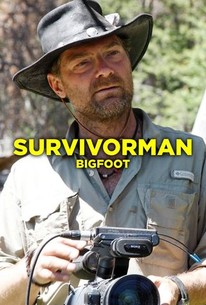Survivorman: Bigfoot: Season 6 | Rotten Tomatoes