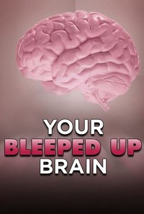 Your Bleeped Up Brain | Rotten Tomatoes
