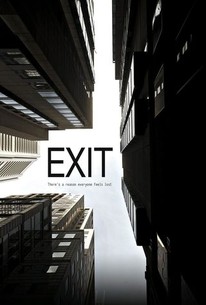 Exit (2011) | Rotten Tomatoes