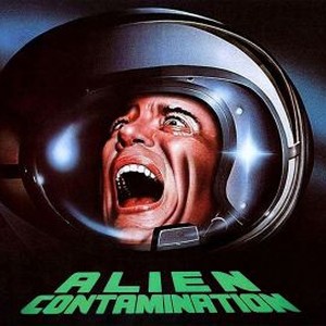 Alien Contamination - Rotten Tomatoes
