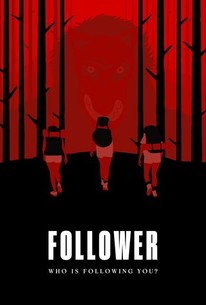 Follower | Rotten Tomatoes