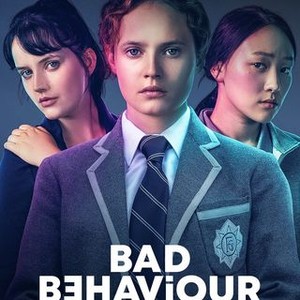 Bad Behaviour - Rotten Tomatoes