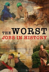 The Worst Jobs in History: Season 1 | Rotten Tomatoes