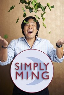 Simply Ming | Rotten Tomatoes