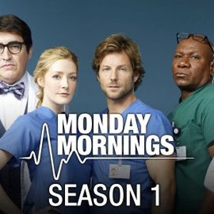 Monday Mornings - Rotten Tomatoes