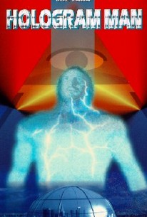 Hologram Man (1995) - Rotten Tomatoes