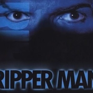 Ripper Man - Rotten Tomatoes
