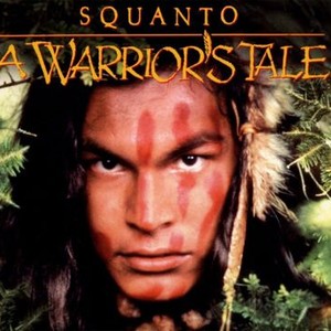 Squanto: A Warrior's Tale - Rotten Tomatoes