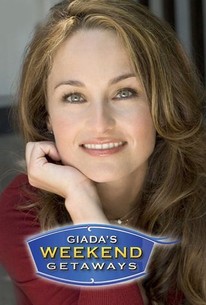 Giada's Weekend Getaways: Season 2 | Rotten Tomatoes