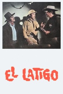 El Látigo | Rotten Tomatoes