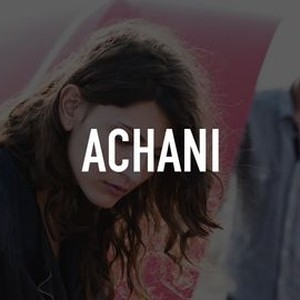 Achani - Rotten Tomatoes