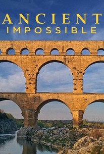 Ancient Impossible: Season 1 | Rotten Tomatoes