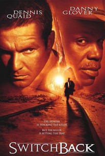 Switchback | Audience Reviews | Rotten Tomatoes