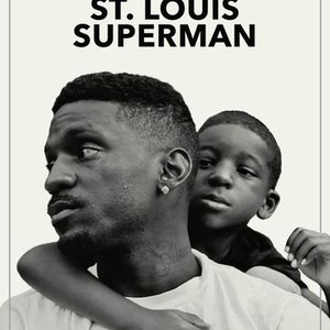 St. Louis Superman - Rotten Tomatoes