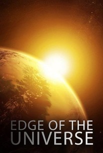 Edge of the Universe | Rotten Tomatoes