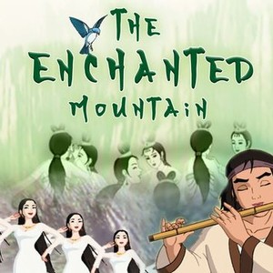 The Enchanted Mountain - Rotten Tomatoes