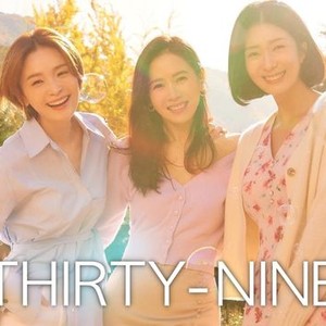 Thirty-Nine - Rotten Tomatoes