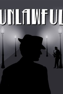Unlawful (2017) | Rotten Tomatoes