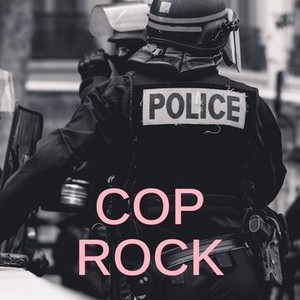 Cop Rock - Rotten Tomatoes