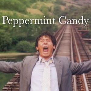Peppermint Candy - Rotten Tomatoes