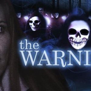 The Warning - Rotten Tomatoes