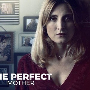 Une mère parfaite: Season 1, Episode 1 - Rotten Tomatoes